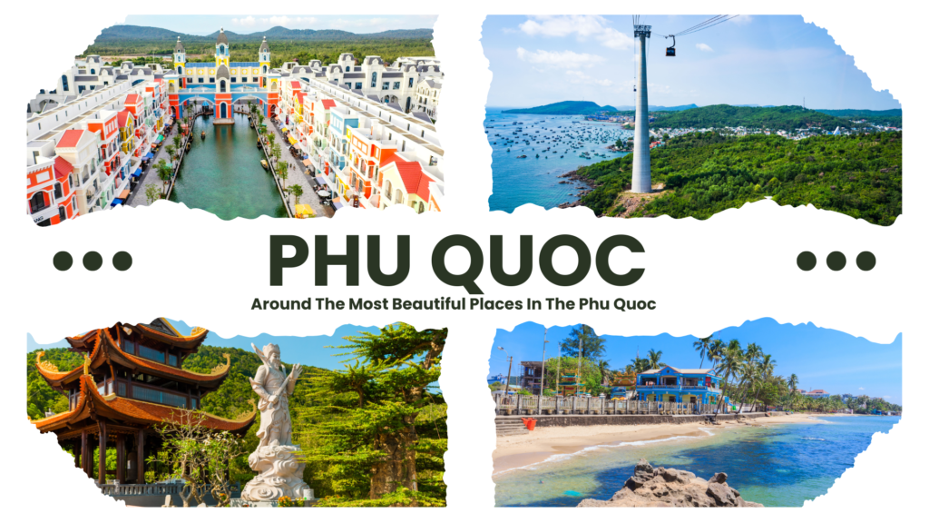 A Memorable Trip to Phu Quoc: Sun, Sea, and Serenity - Adventure ...